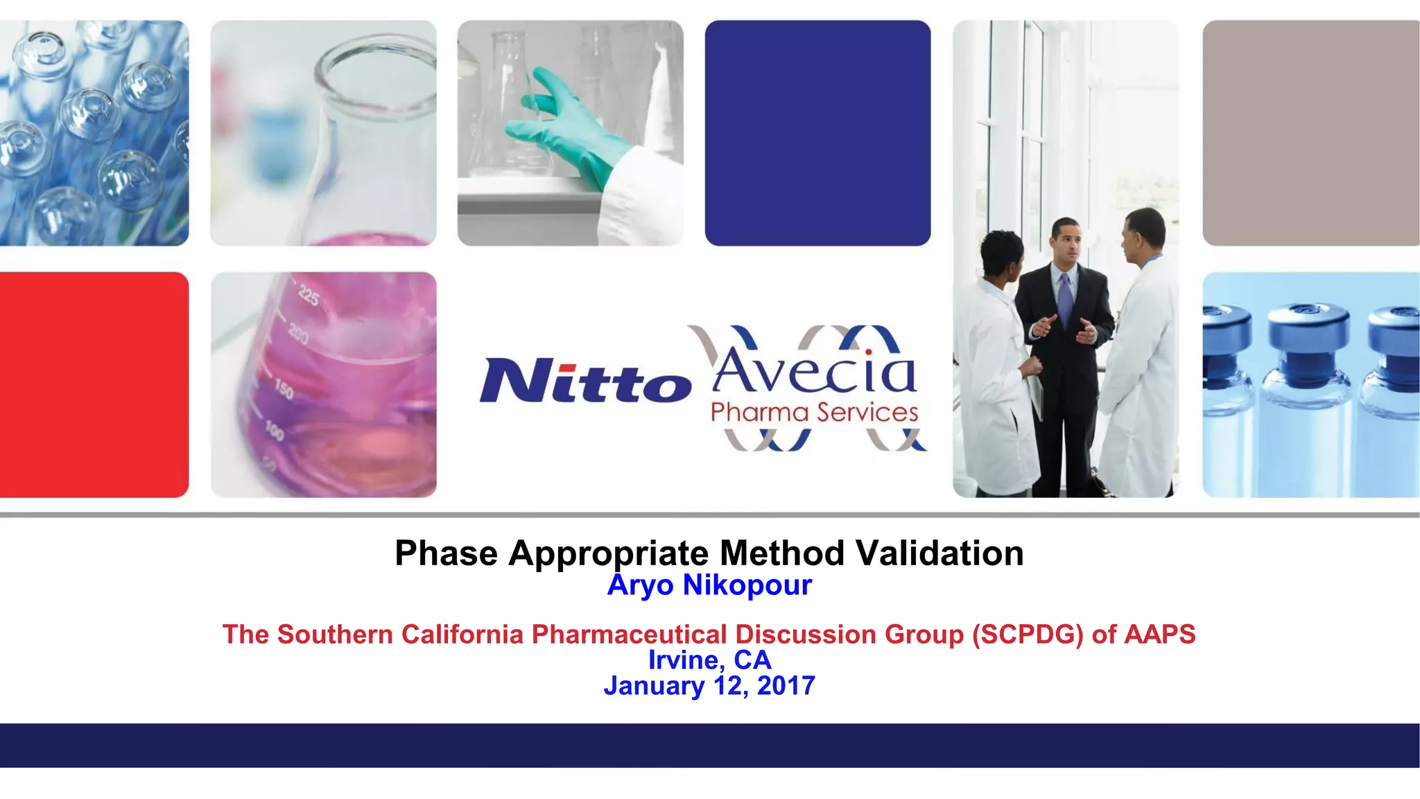 Phase Appropriate Method Validation Aryo Boston-Nitto 2 | PPT