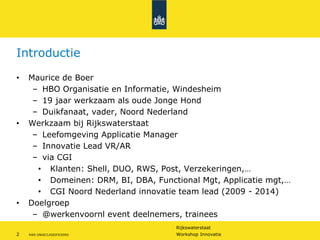 Workshop Innovatie VR / AR voor WerkenvoorNL / Rijkswaterstaat | PPT | Free Download