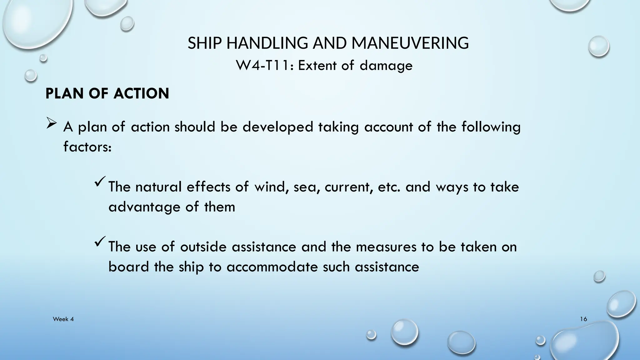 SHIP HANDLING AND MANUEVERING, Actions to be taken following a ...