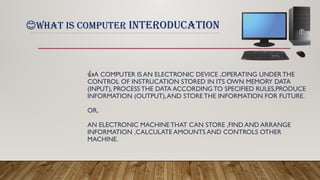 Comprehensive Introduction to Computer Components and Functions | PPTX