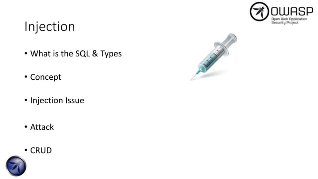 OWASP Top 10 - Day 1 - A1 injection attacks | PPT