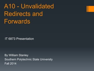 A10 - Unvalidated Redirects and Forwards | PPT