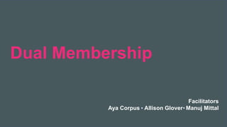 Dual Membership | PPTX