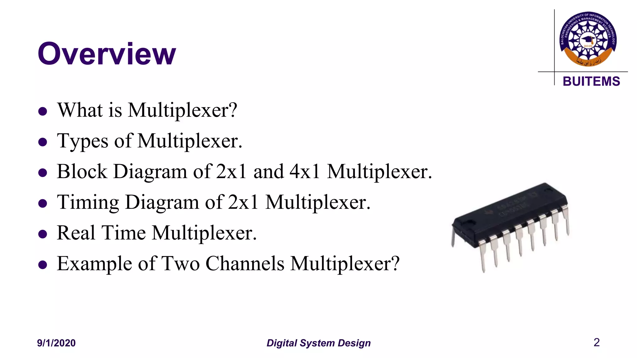 What is Multiplexer? Two Channels Multiplexer | PPTX