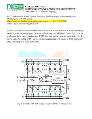A 12 bit 40-ms s sar adc with a fast-binary-window dac switching scheme | PDF