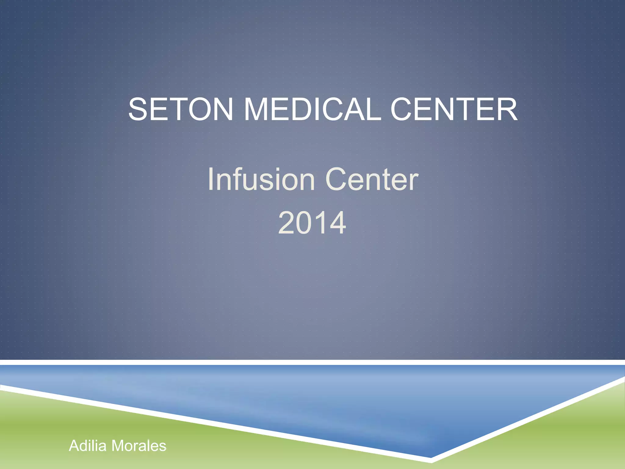 Seton Medical Center oic pp | PPT