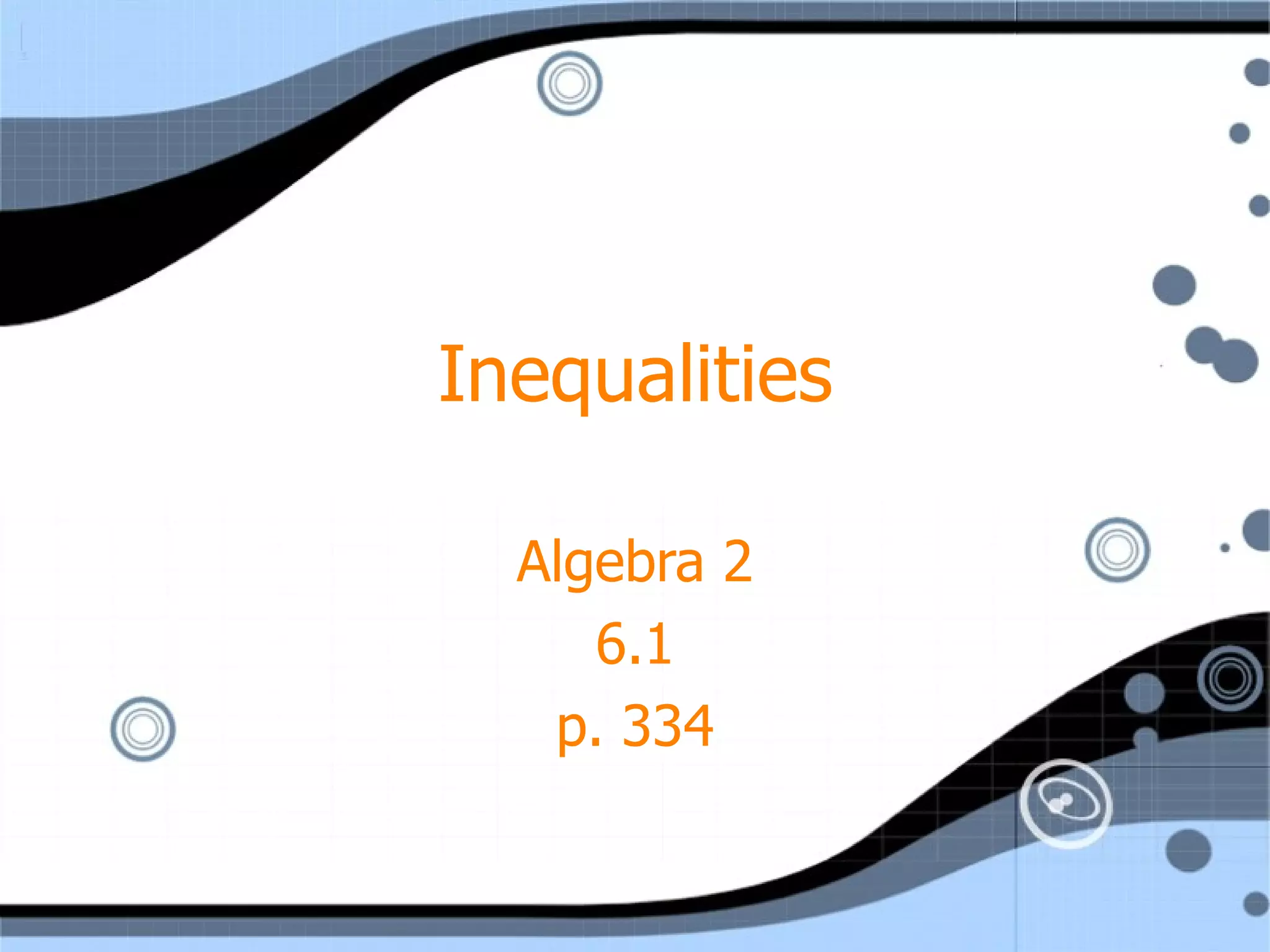 A16-1 One-Step Linear Inequalities | PPT
