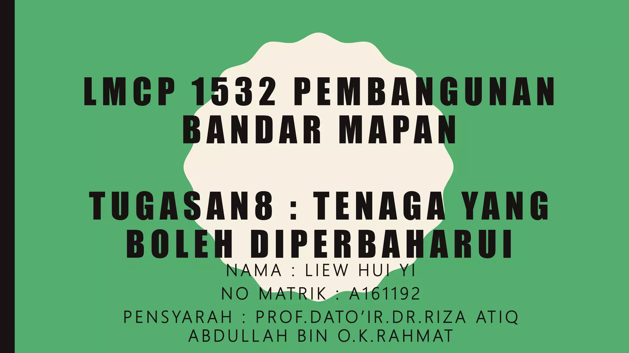 A161192 liew hui yi tugasan 8 | PPT