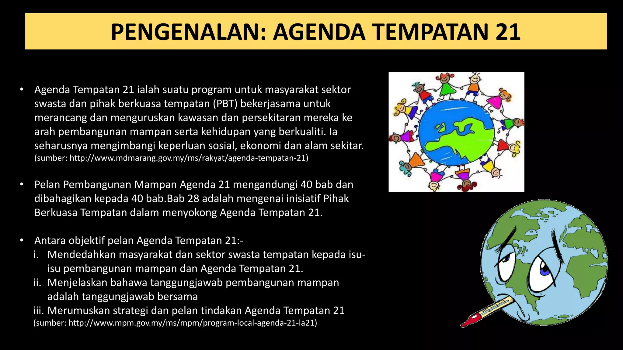 Tugasan 5: Agenda Tempatan 21 | PPTX
