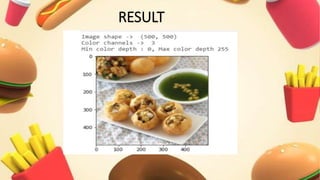 classification and detection of food images using cnn | PPTX