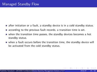Device Stand-by Management Scheme of IoT: A Framework for Dealing with ...