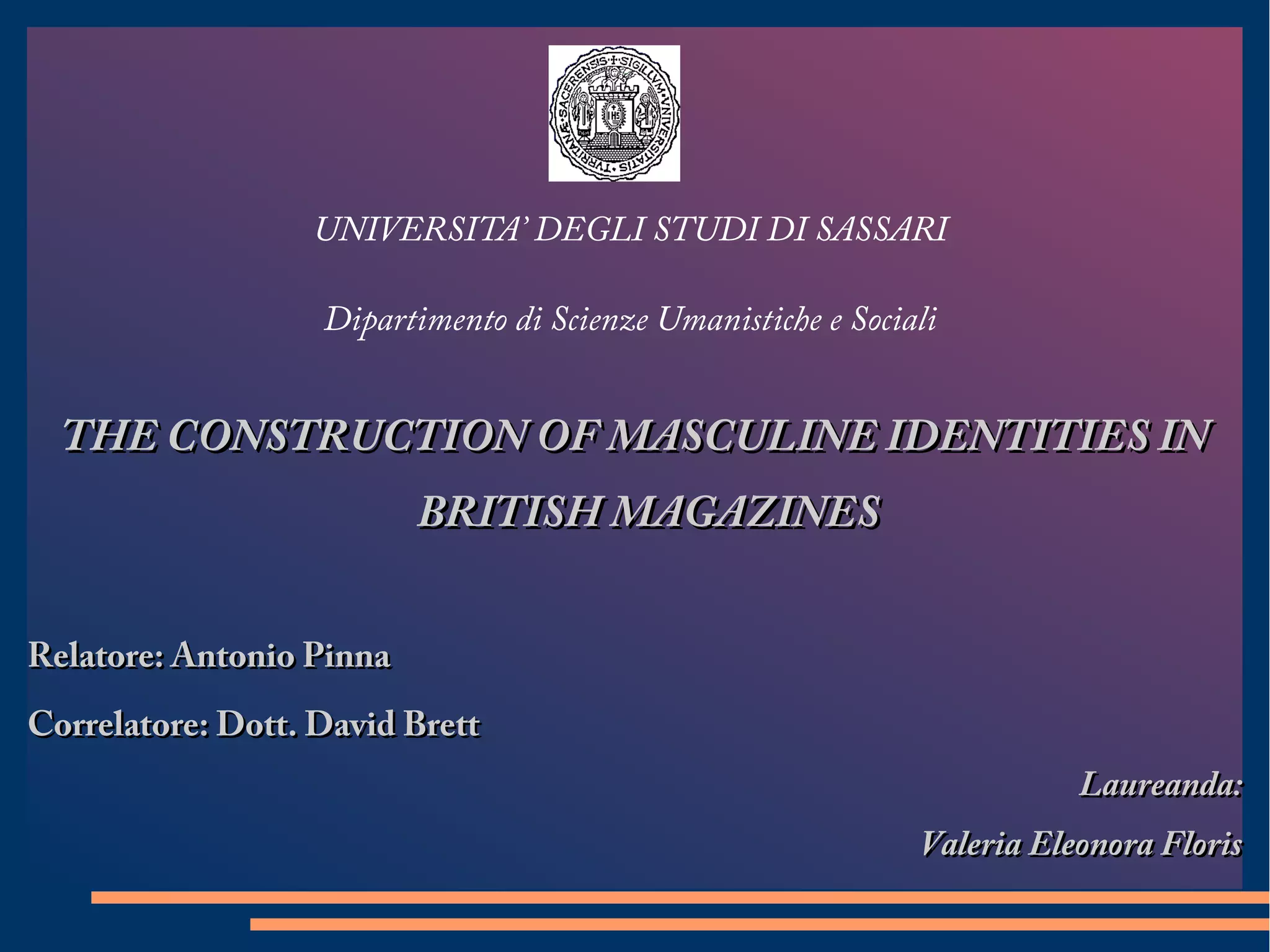 The Construction of Masculine Identity in British Magazines-PowerPoint ...