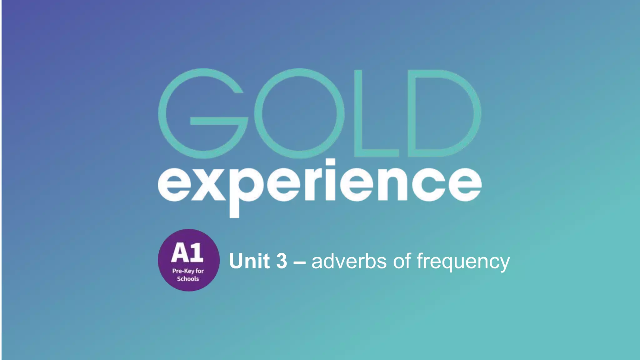 A1 adverbs of frequency.pptx