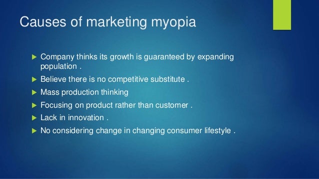 MARKETING MYOPIA