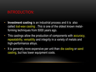 INVESTMENT CASTING,,1 | PPTX