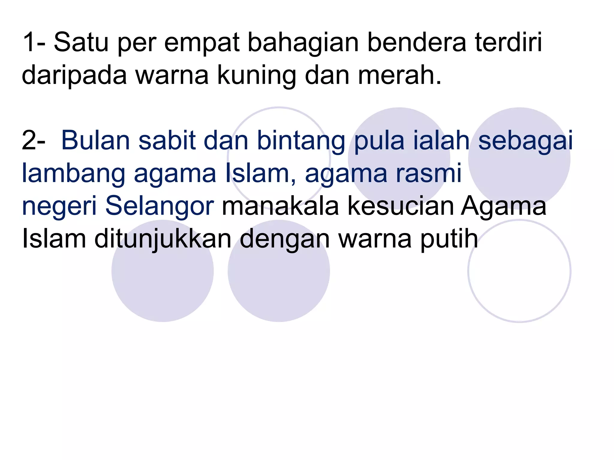 A2.Bendera Malaysia dan Bendera Negeri Selangor.ppt