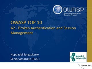 A2 - broken authentication and session management(OWASP thailand chapter April 2016) | PPT