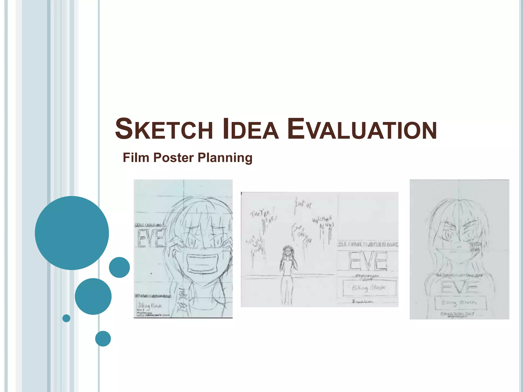 Film Poster Sketch Idea Evaluation | PPTX