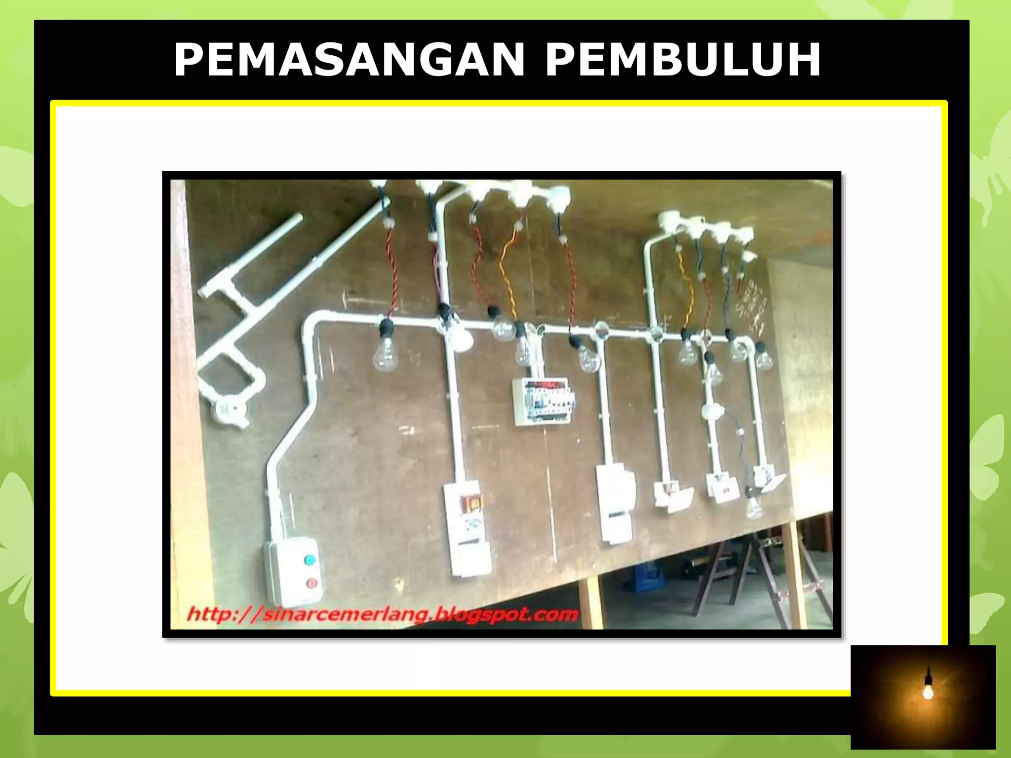 A2 PPT ASAS PEMASANGAN KONDUIT PVC FASA TUNGGAL | PPTX