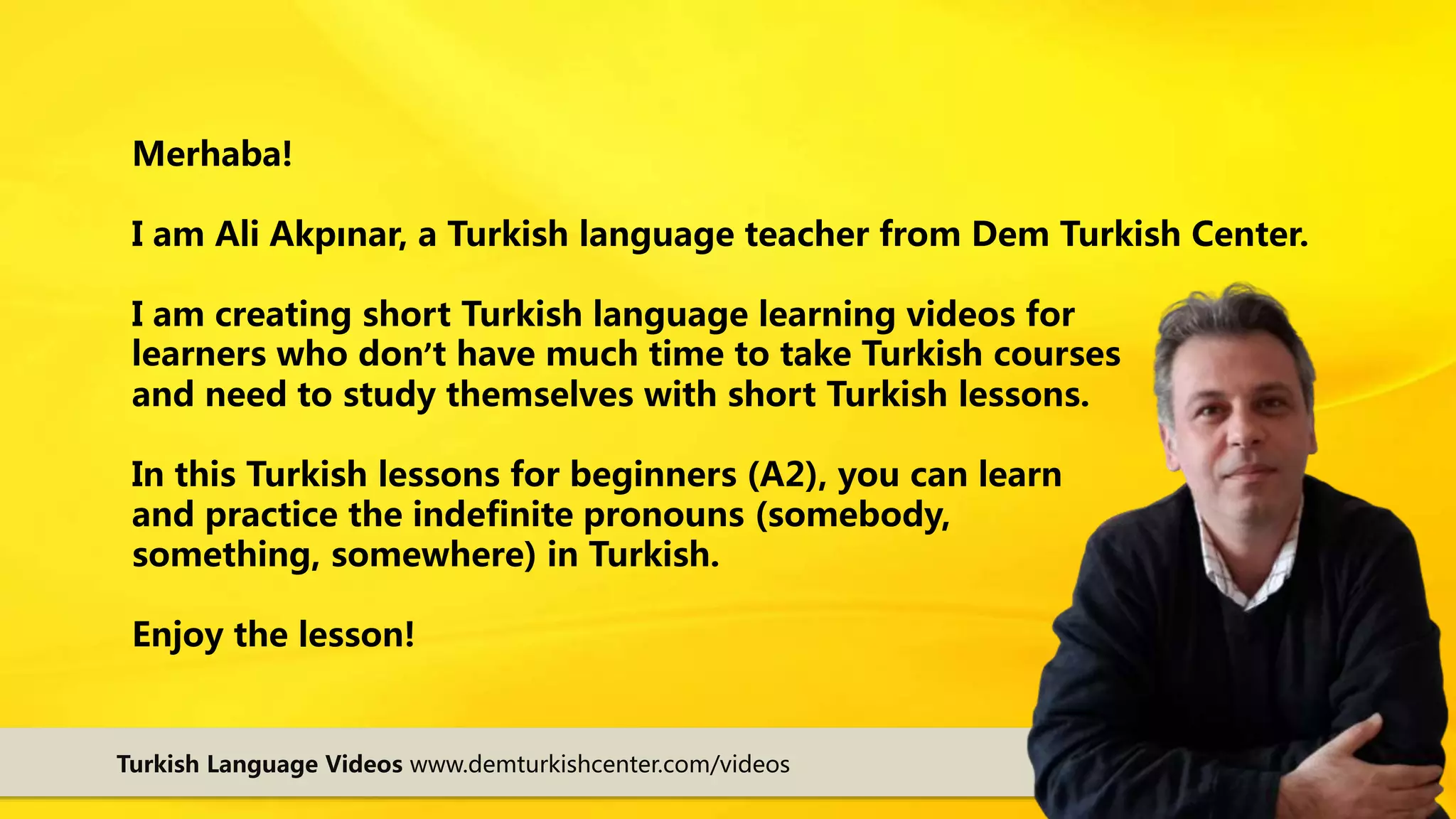 Turkish Grammar - Indefinite Pronouns | PPTX