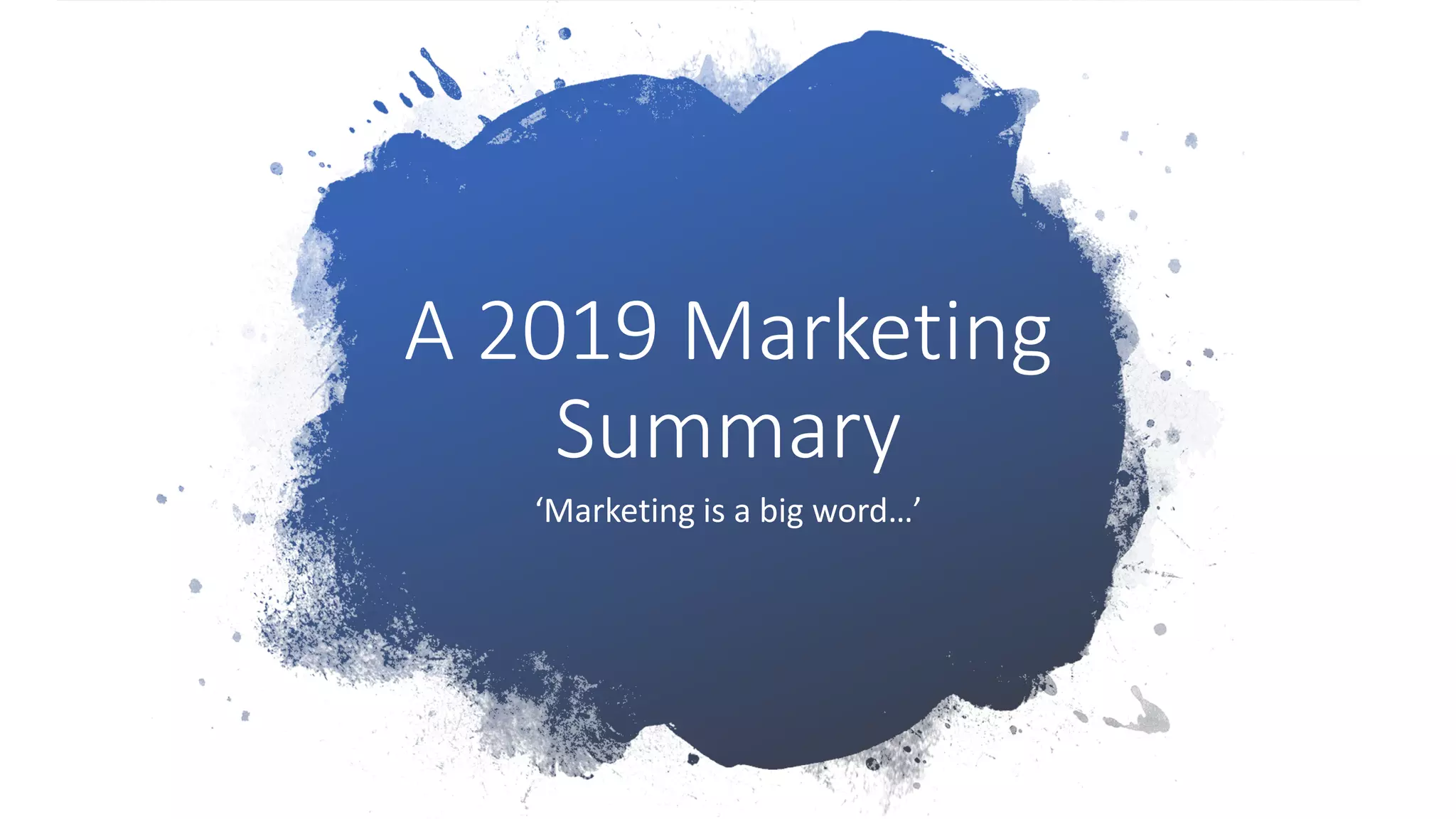 A 2019 marketing summary | PPT
