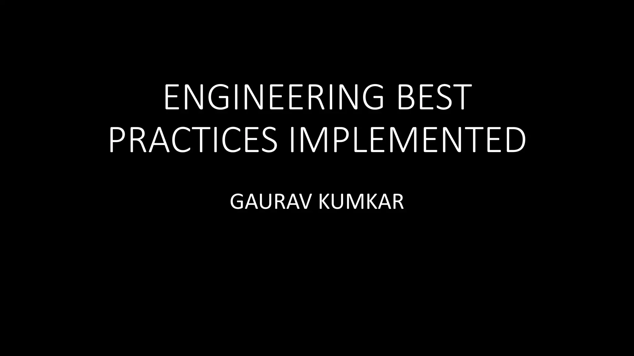 Engineering-Best-Practices | PPTX