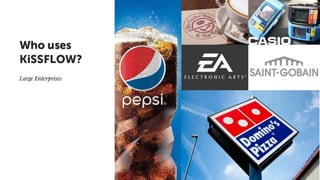 KiSSFLOW Overview New (3) | PPT