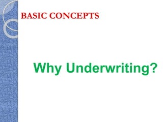 underwriting guidelines | PPTX