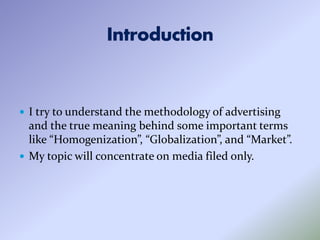 Homogenization in Ads | PPTX | Islam | Religion & Spirituality