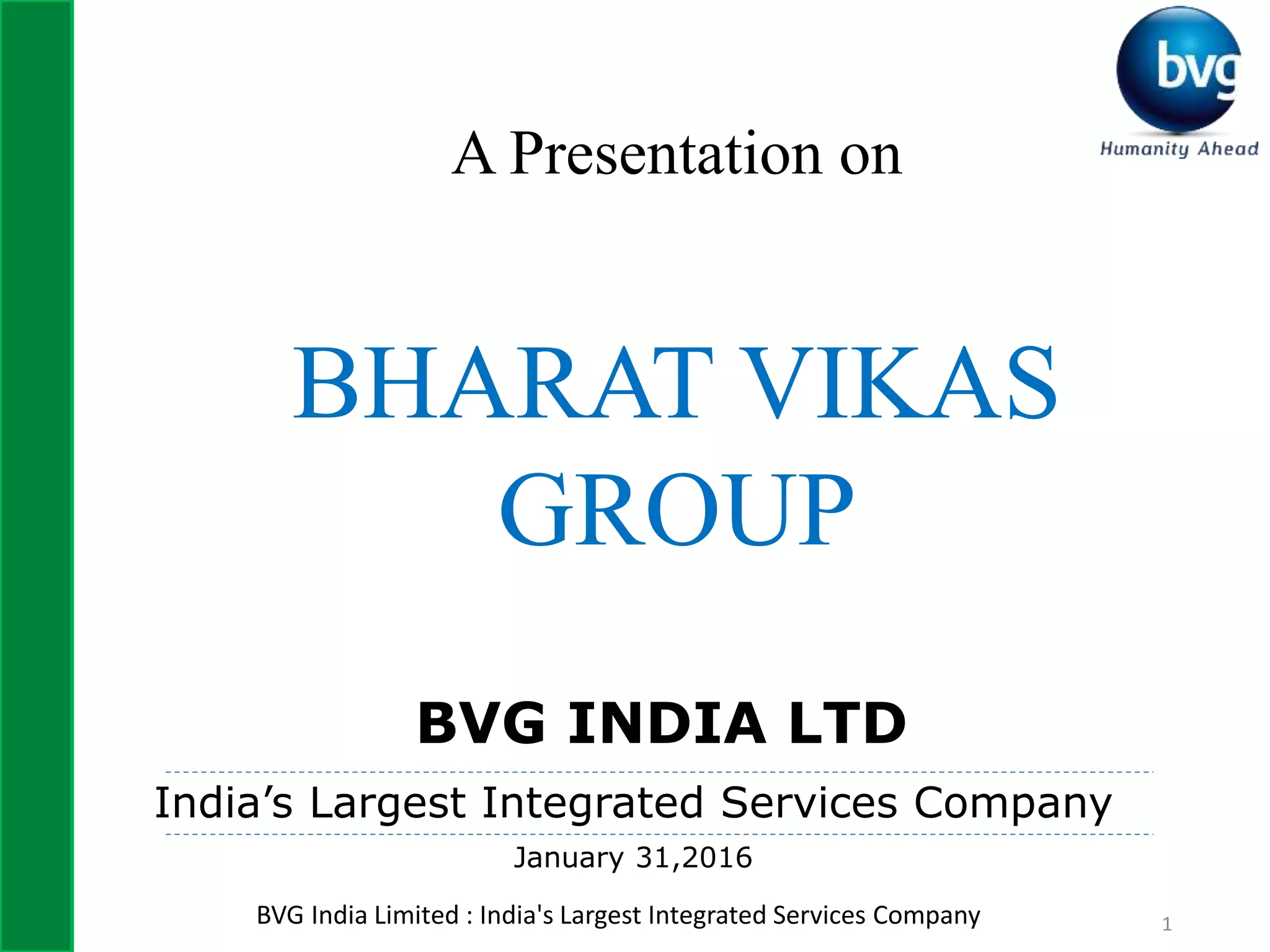 BVG-GROUP-PRESENTATION-31-Jan-2016 | PPTX