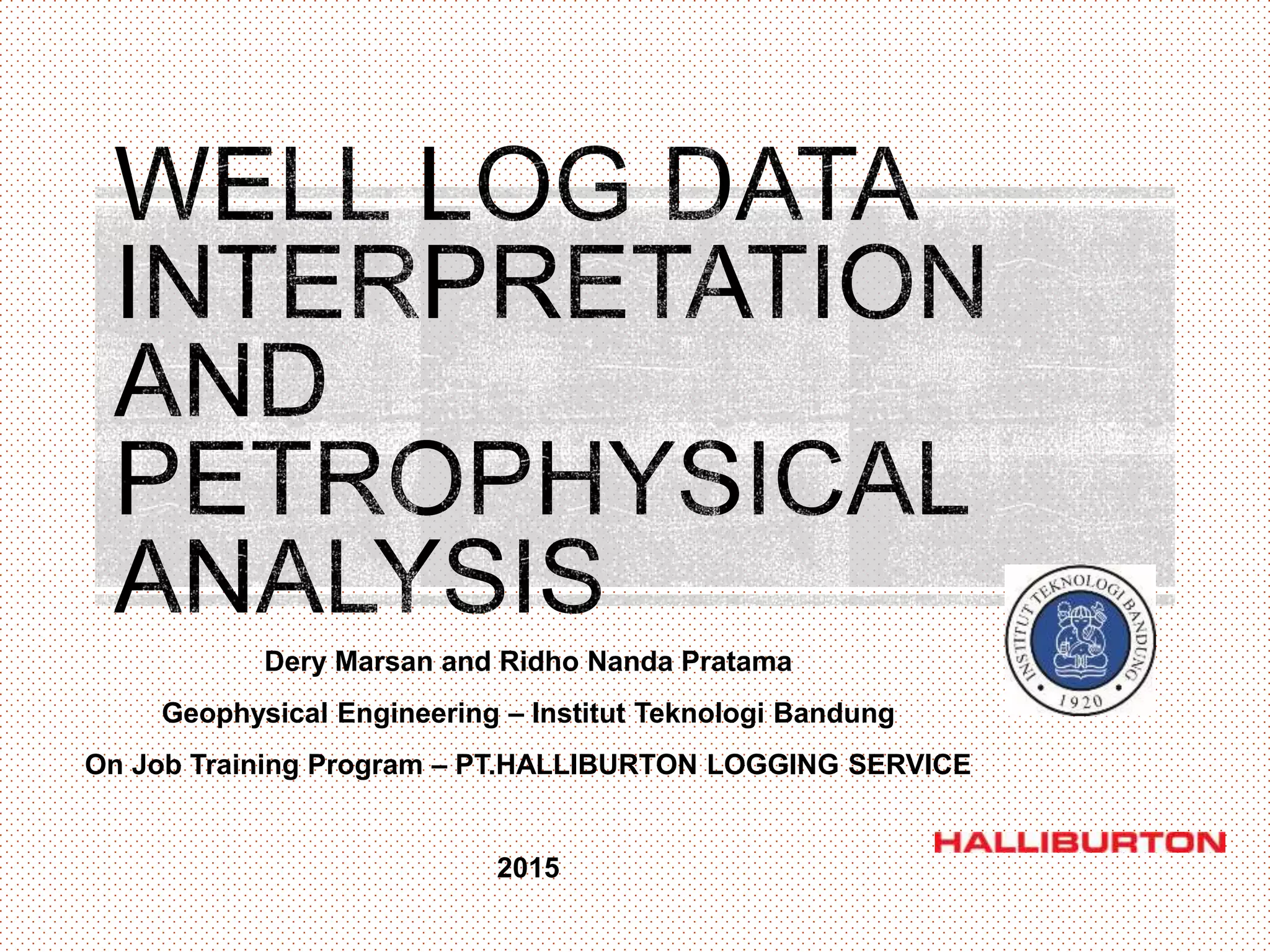 Well Log Interpretation and Petrophysical Analisis in [Autosaved] | PPTX