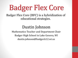 Badger Flex Core Presentation | PPT