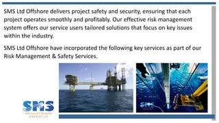 Offshore Production Platform Risk Management & Safety Services | PDF