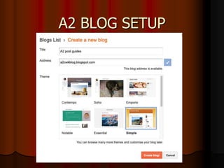 A2 blog setup 2021 on | PPT