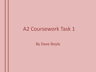 A2 Coursework Task 1 | PPTX