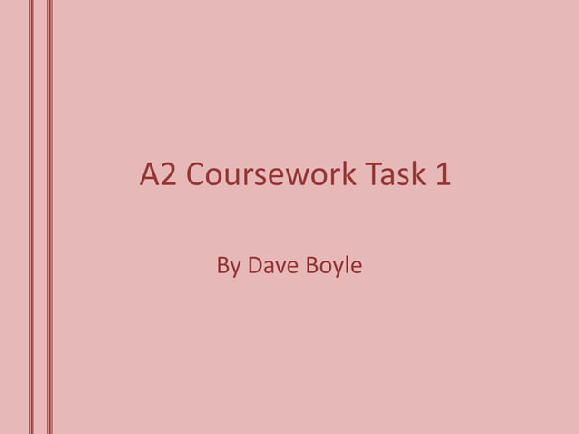 A2 Coursework Task 1 | PPTX