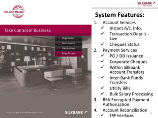 Silk Cash Manager Features | PPTX