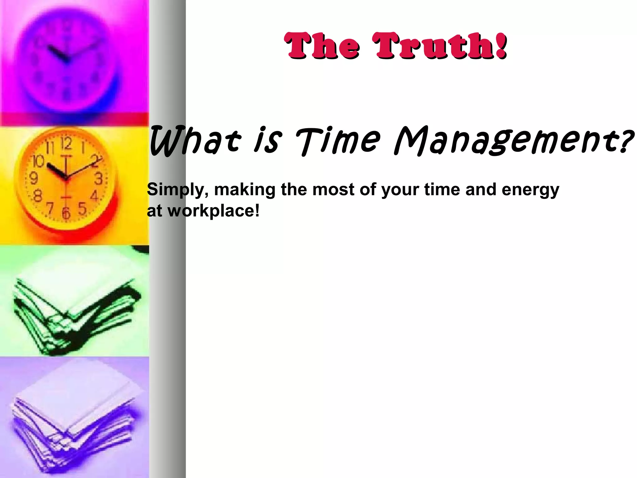 Time Management at workplace PPT | PPT