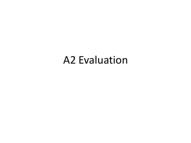 A2 evaluation