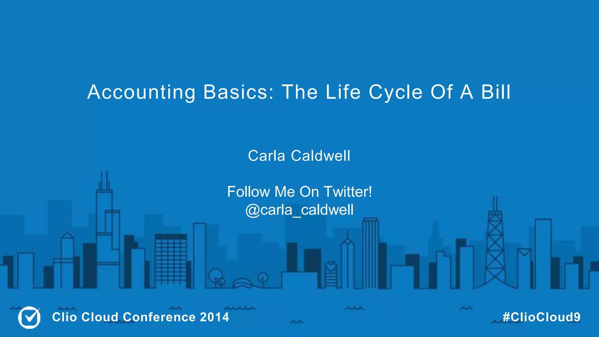 Carla Caldwell: The Life Cycle of a Bill | PPT