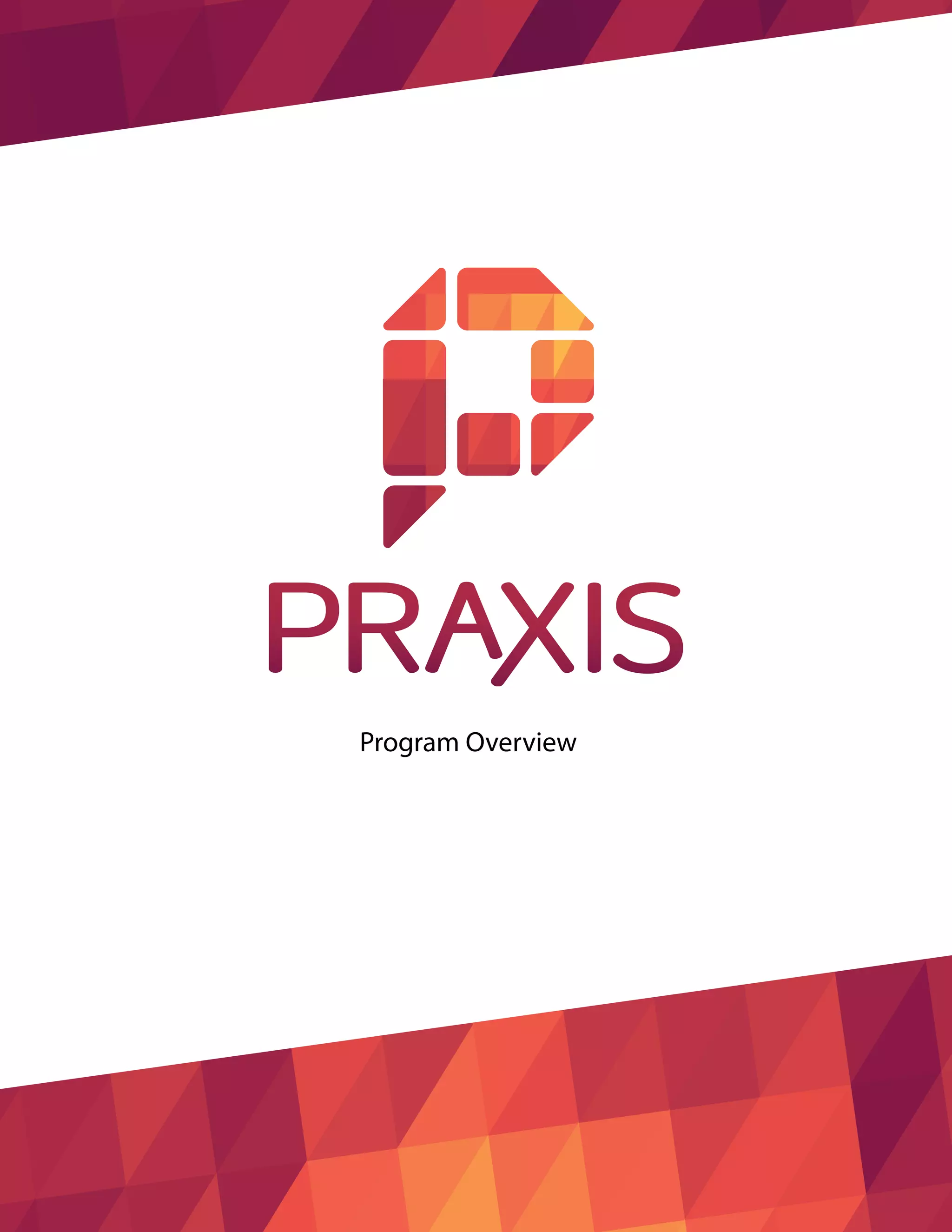 Praxis Program Overview | PDF | College Planning | College Education