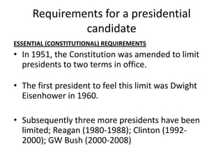 A2 G&P presidential elections and candidate requirements | PPT