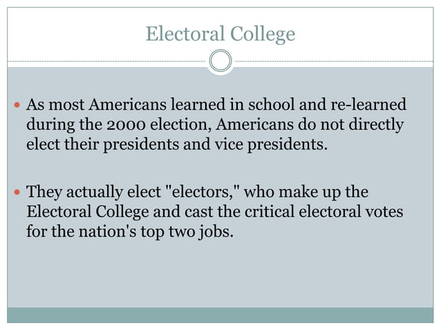 A2 G&P the electoral college and how it works | PPT