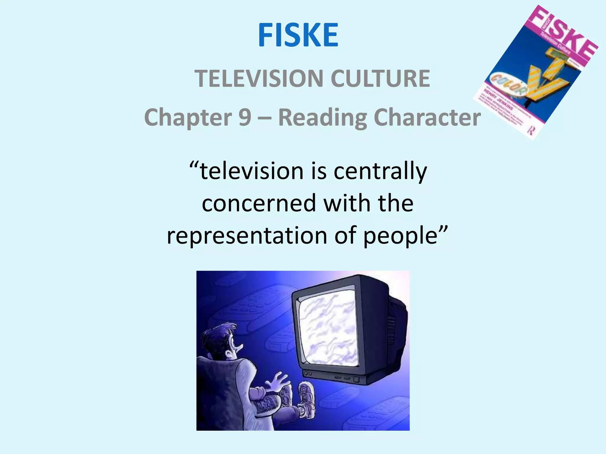 A2 media cid lesson 7 fiske theory slides_handouts | PPT
