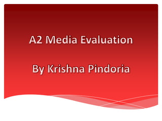 A2 media Evaluation. | PPT