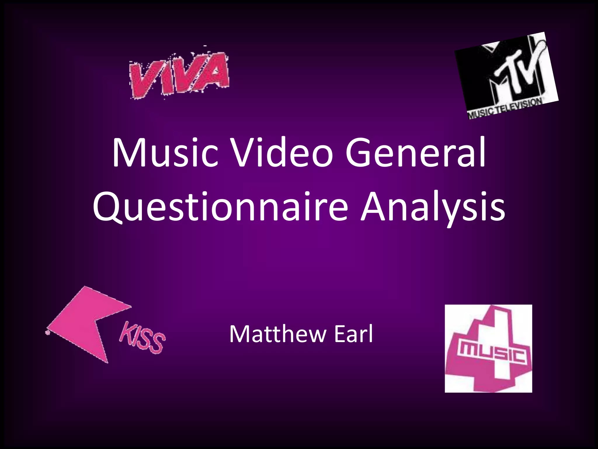 A2 media music video general questionnaire analysis | PPT