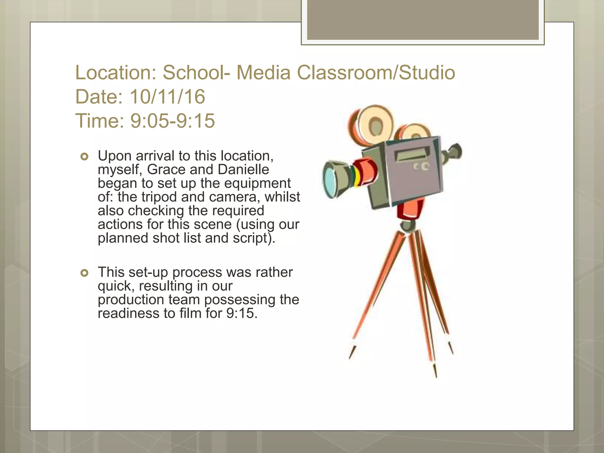 A2 Media Production Diary- Entry 3 | PPT