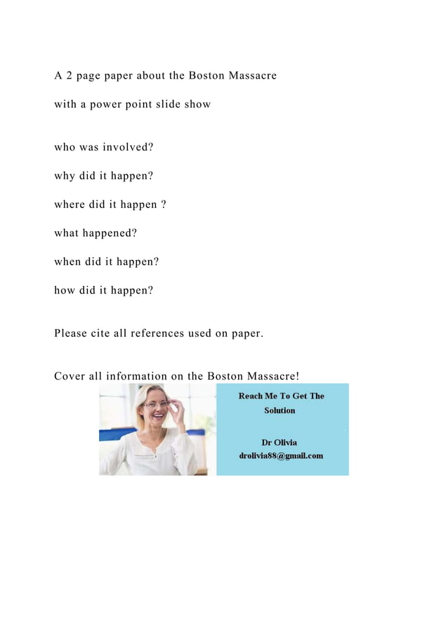 A 2 page paper about the Boston Massacrewith a power point slide | DOCX