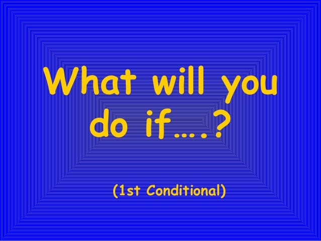 A2 U5 What Will You Do If