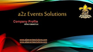 A2z events solutions profile | PPT
